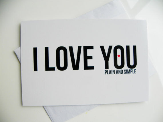 I Love You Plain and Simple Valentine Card Love Card – Define Design 11