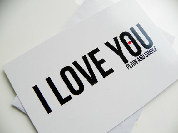 I Love You Plain and Simple Valentine Card Love Card – Define Design 11